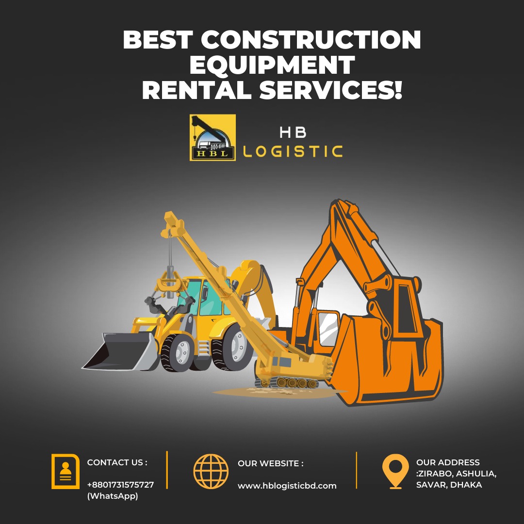 #1 Construction Heavy Equipment Rental Company in Bangladesh